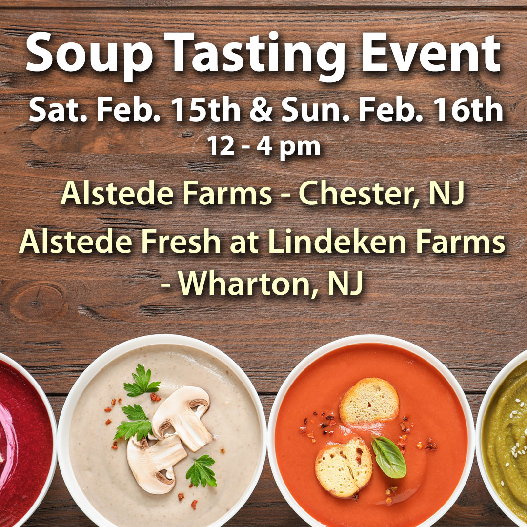 Soup Tasting Event | Alstede Farms | NJ